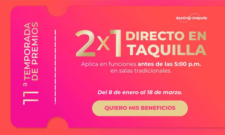 2x1 en Cinépolis antes de las 5pm | ¡Disfruta en tu cine! at Cinépolis ...